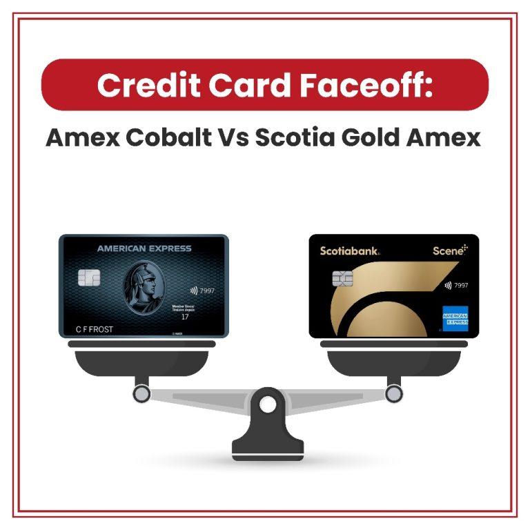 Amex Cobalt vs. Scotia Gold Amex: Which Card is the Best?